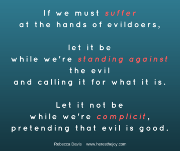 Standing Against Evildoers: A Poster | Here's the Joy